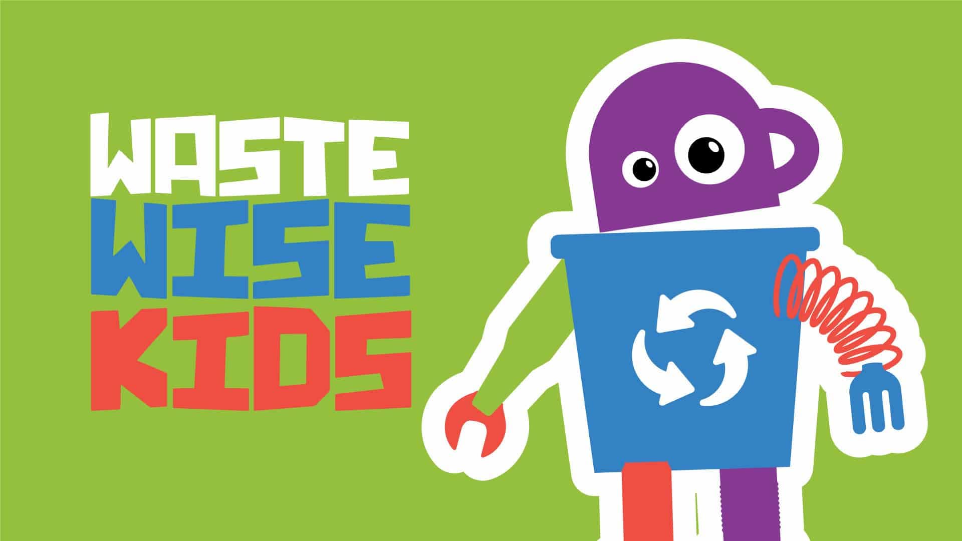 We are excited to launch Waste Wise Kids! - Waste Wise Kids